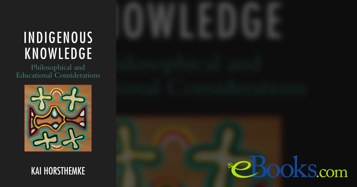 Indigenous Knowledge by Kai Horsthemke (ebook)