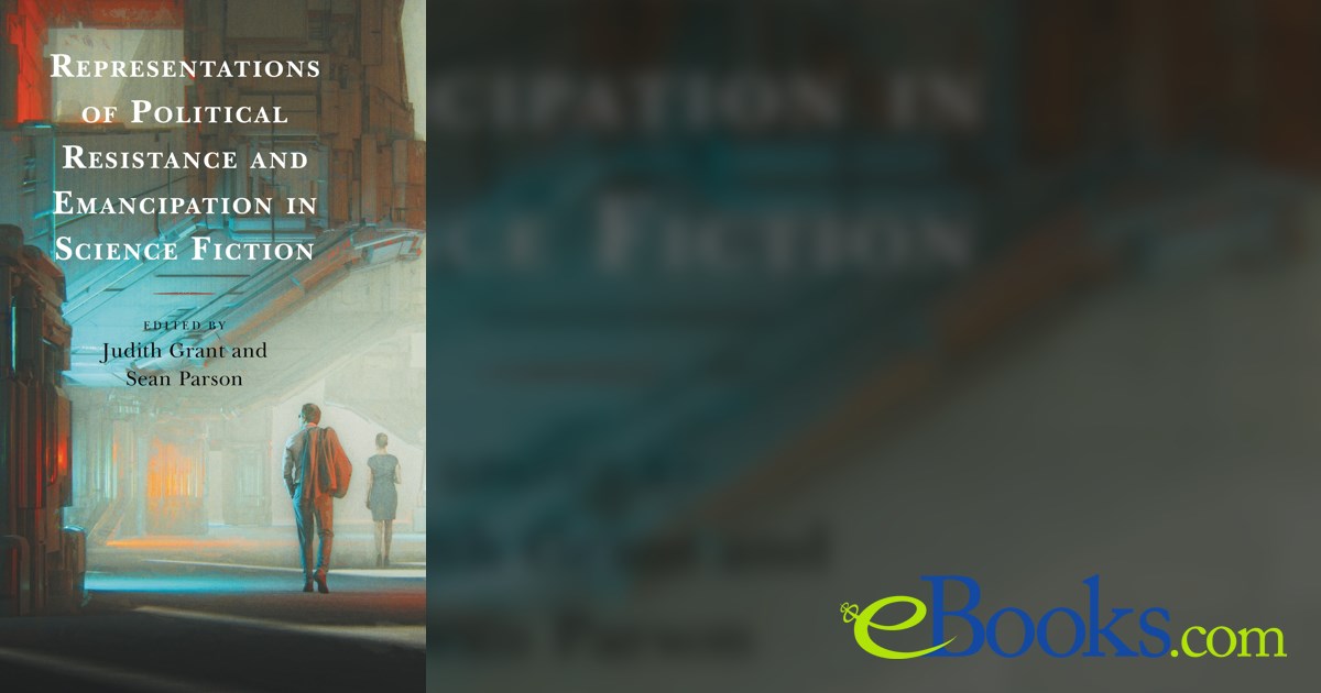 Representations of Political Resistance and Emancipation in Science Fiction