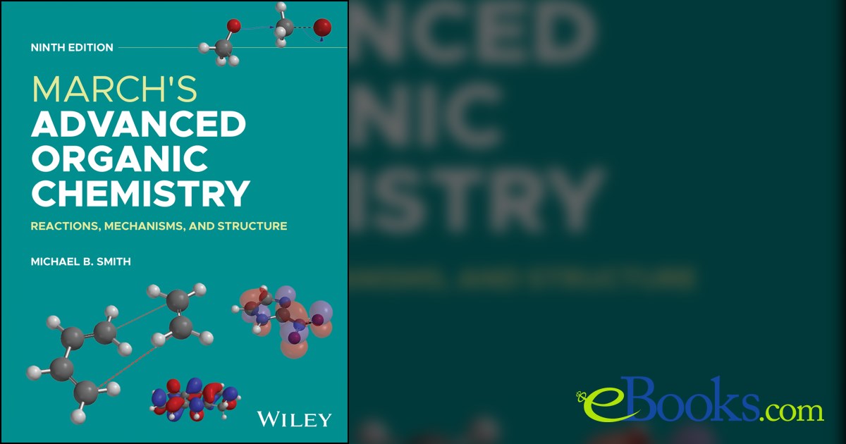 March's Advanced Organic Chemistry (9th ed.)