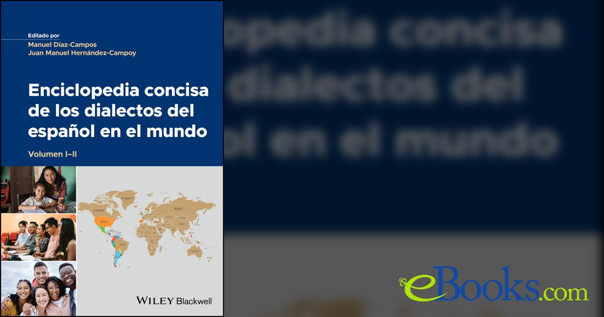 Enciclopedia concisa de los dialectos del español en el mundo