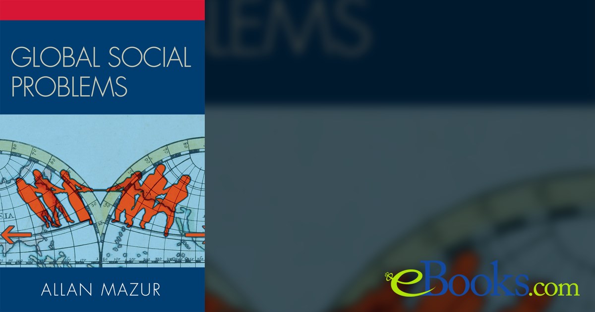 Global Social Problems by Allan Mazur (ebook)