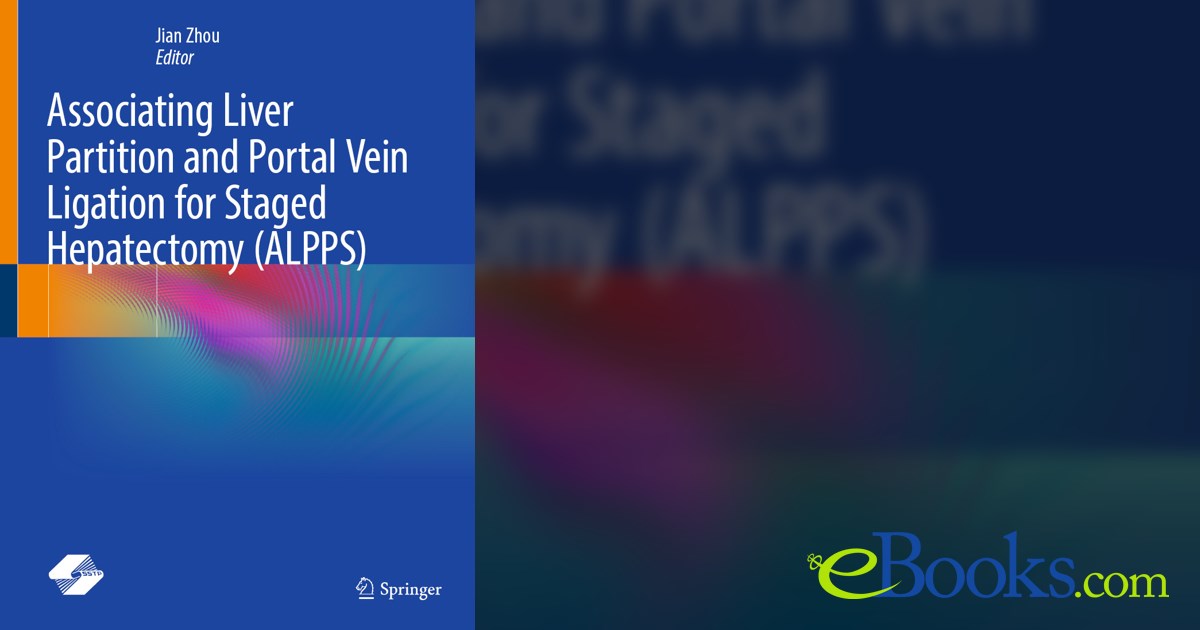 Associating Liver Partition and Portal Vein Ligation for Staged ...