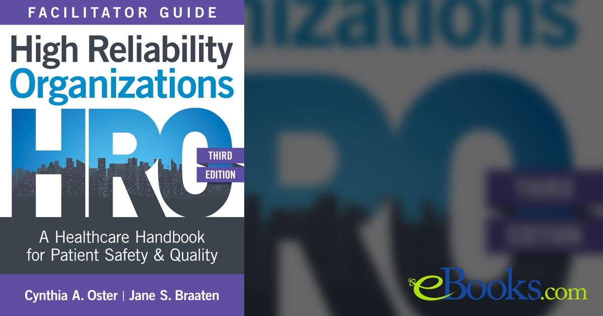 Facilitator Guide for High Reliability Organizations, Third Edition