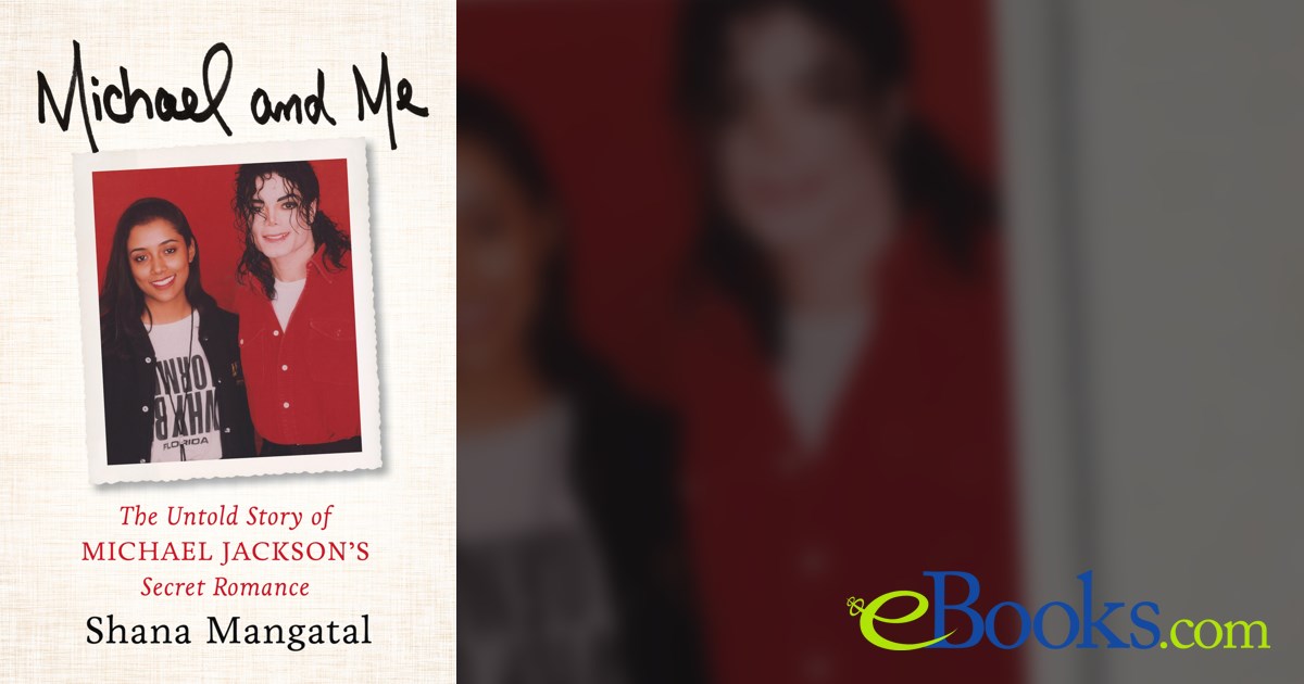 Michael and Me by Shana Mangatal (ebook)