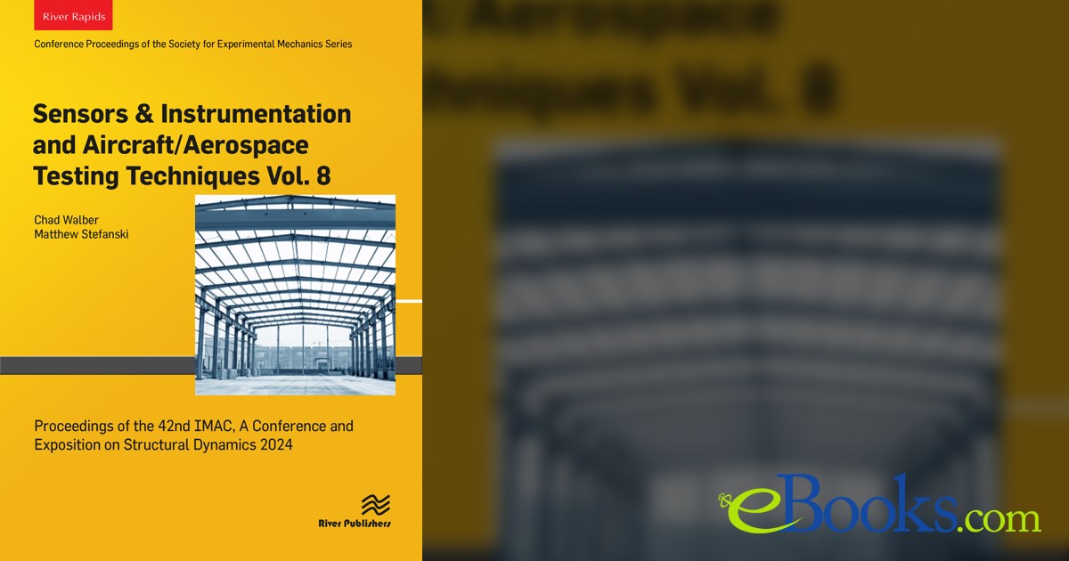 Sensors & Instrumentation and Aircraft/Aerospace Testing Techniques Vol. 8