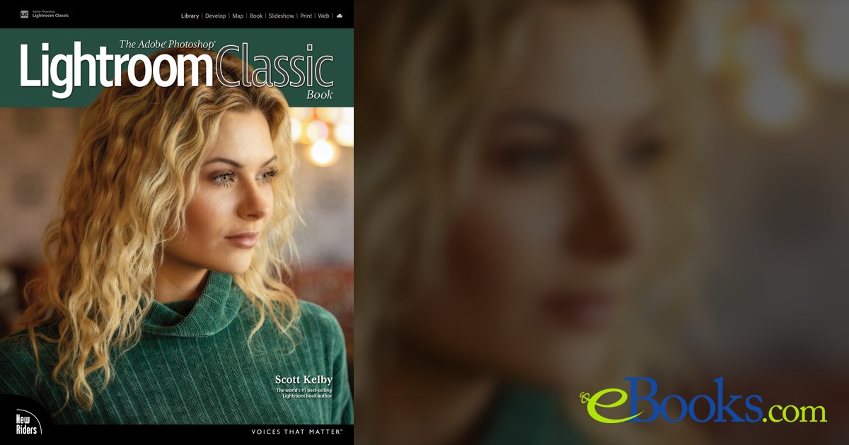 The Adobe Photoshop Lightroom Classic Book by Scott Kelby (ebook)