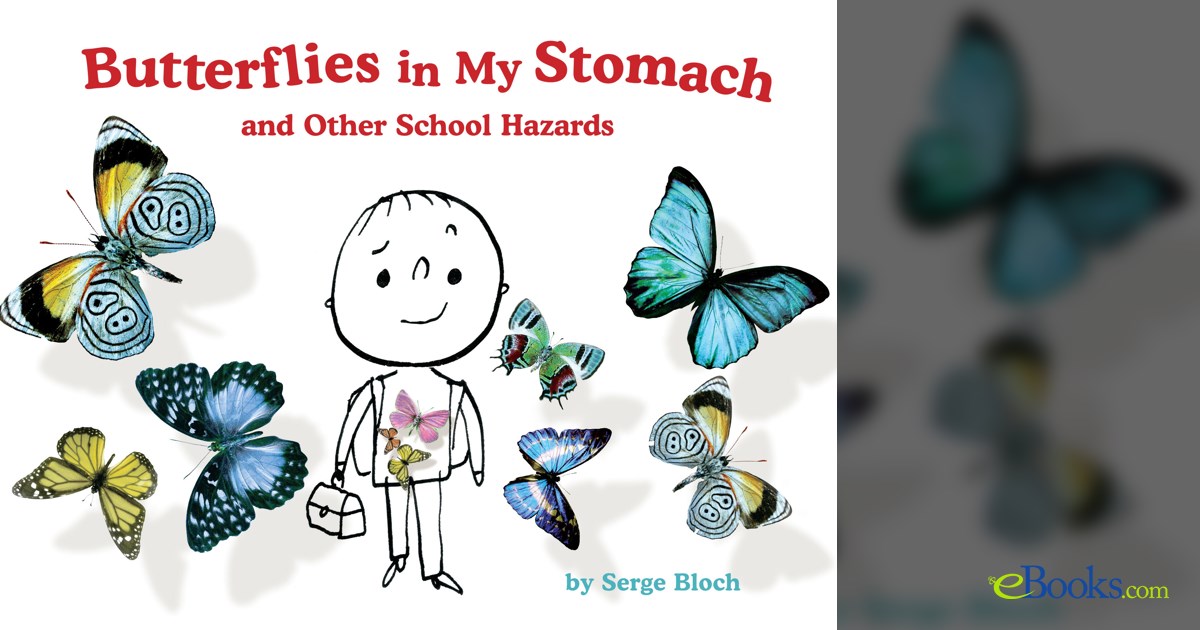 Butterflies in My Stomach and Other School Hazards