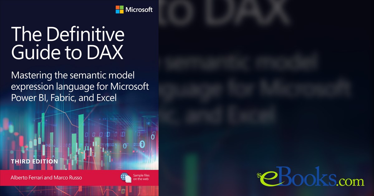 The Definitive Guide to DAX (3rd ed.) by Alberto Ferrari (ebook)