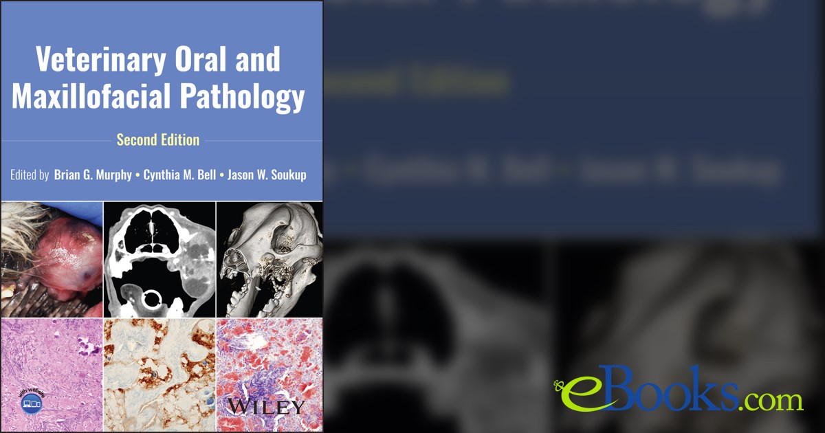 Veterinary Oral and Maxillofacial Pathology (2nd ed.)