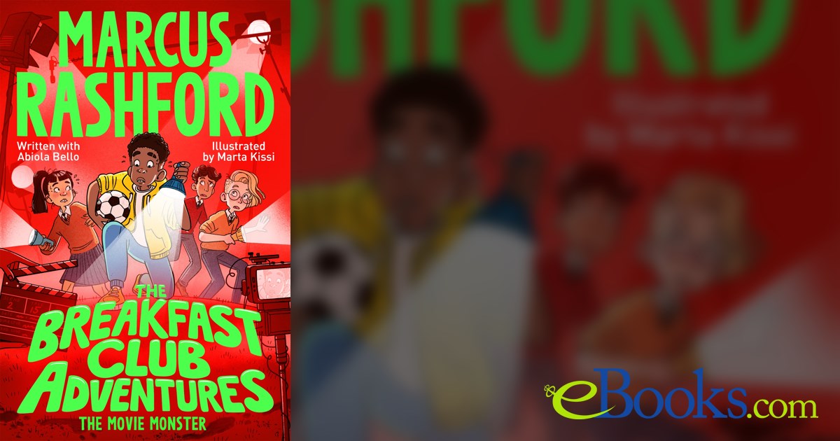 The Movie Monster by Marcus Rashford (ebook)