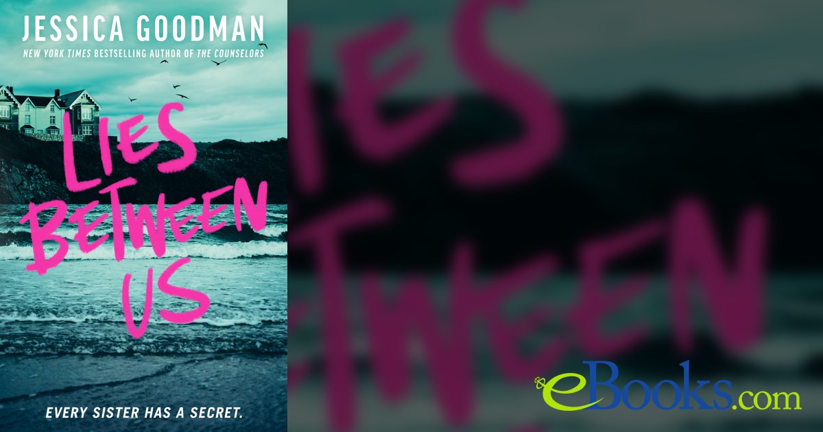 Lies Between Us by Jessica Goodman (ebook)