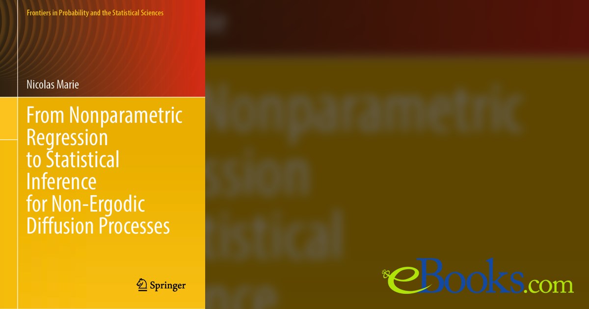From Nonparametric Regression to Statistical Inference for Non-Ergodic Diffusion Processes