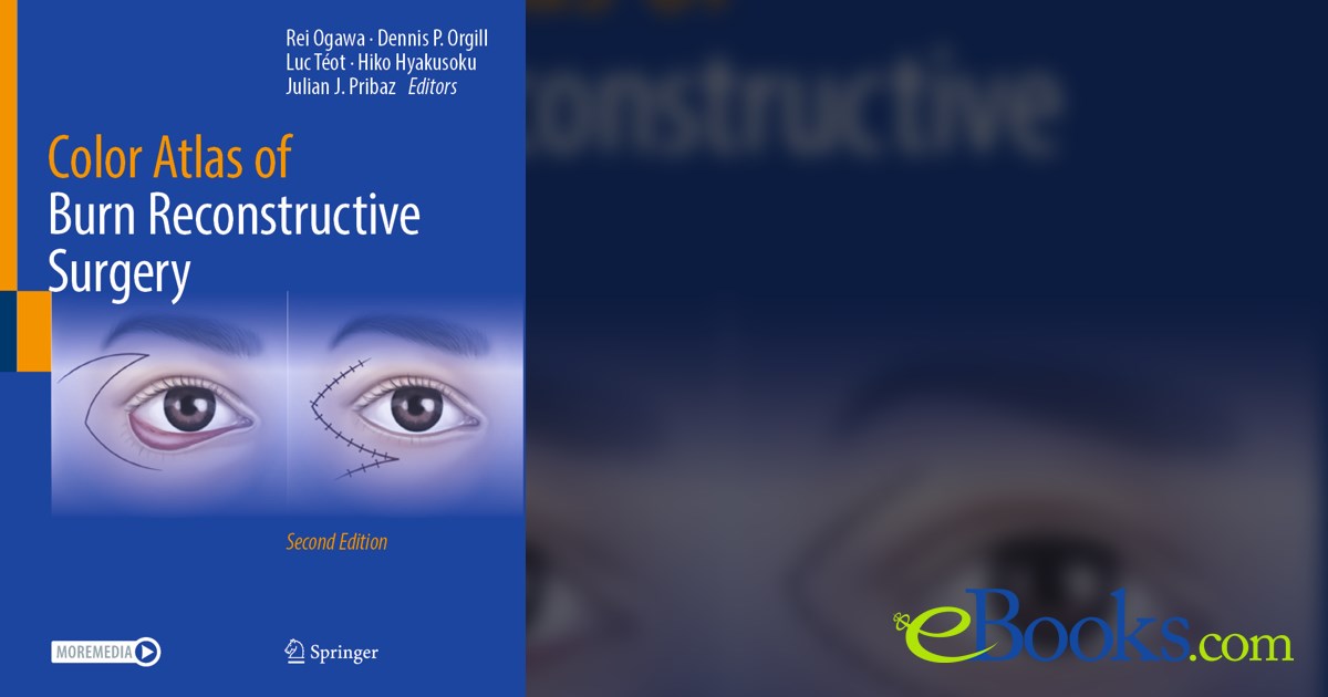 Color Atlas of Burn Reconstructive Surgery (2nd ed.)