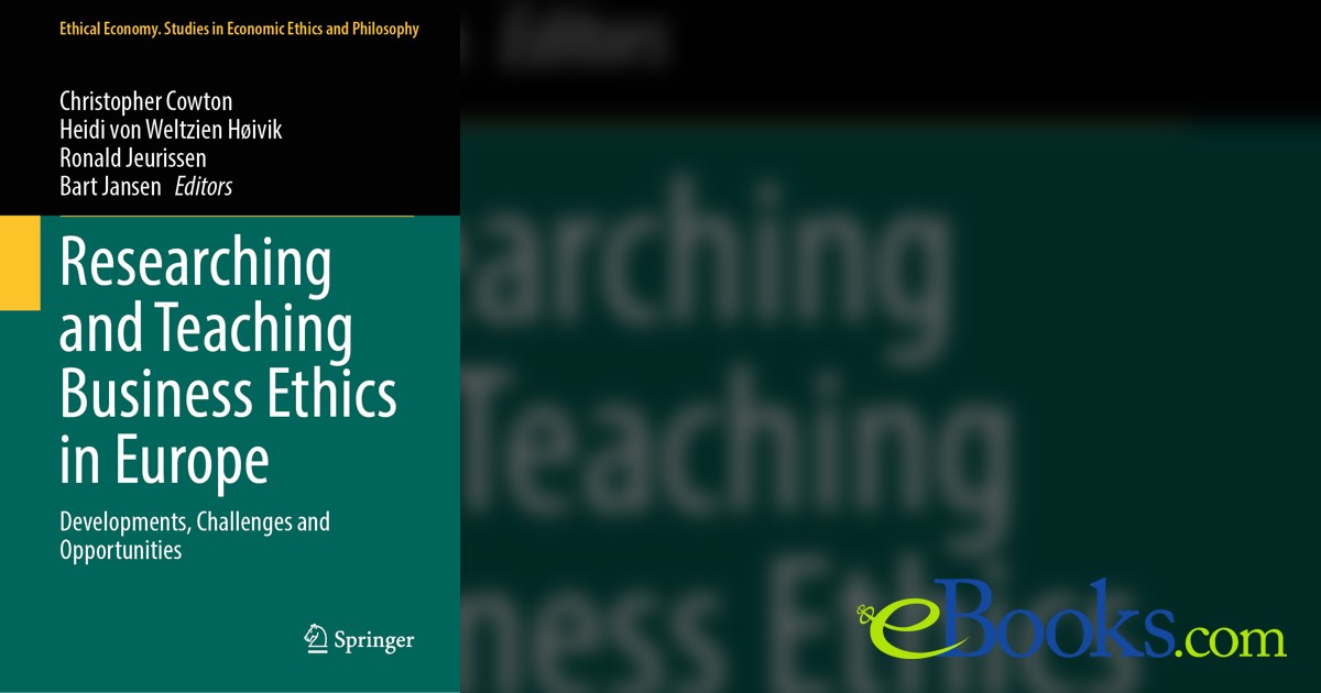 Researching and Teaching Business Ethics in Europe
