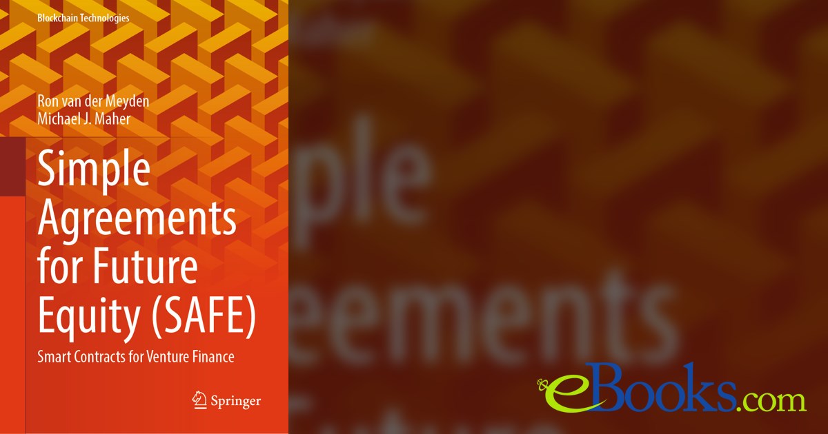 Simple Agreements for Future Equity (SAFE)