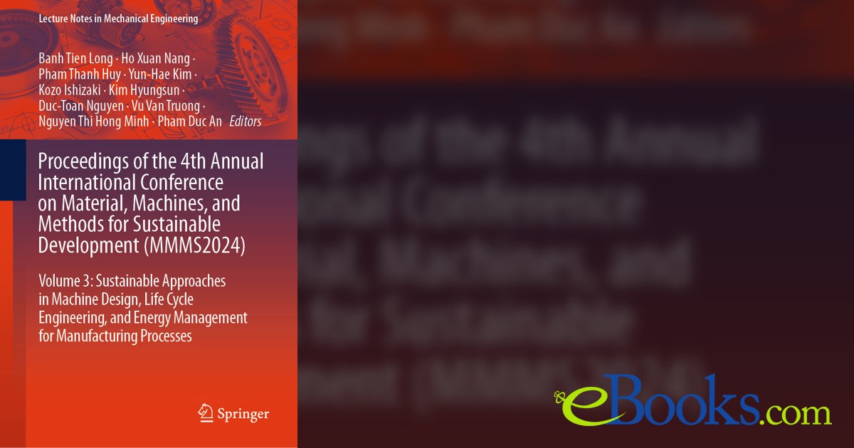 Proceedings of the 4th Annual International Conference on Material, Machines, and Methods for ...