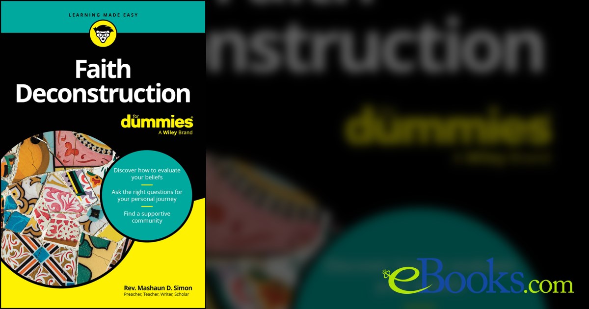 Faith Deconstruction For Dummies by Mashaun D. Simon (ebook)