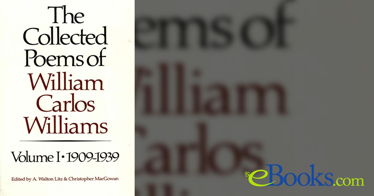 The Collected Poems of William Carlos Williams