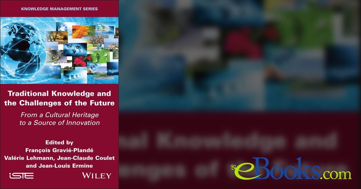 Traditional Knowledge and the Challenges of the Future