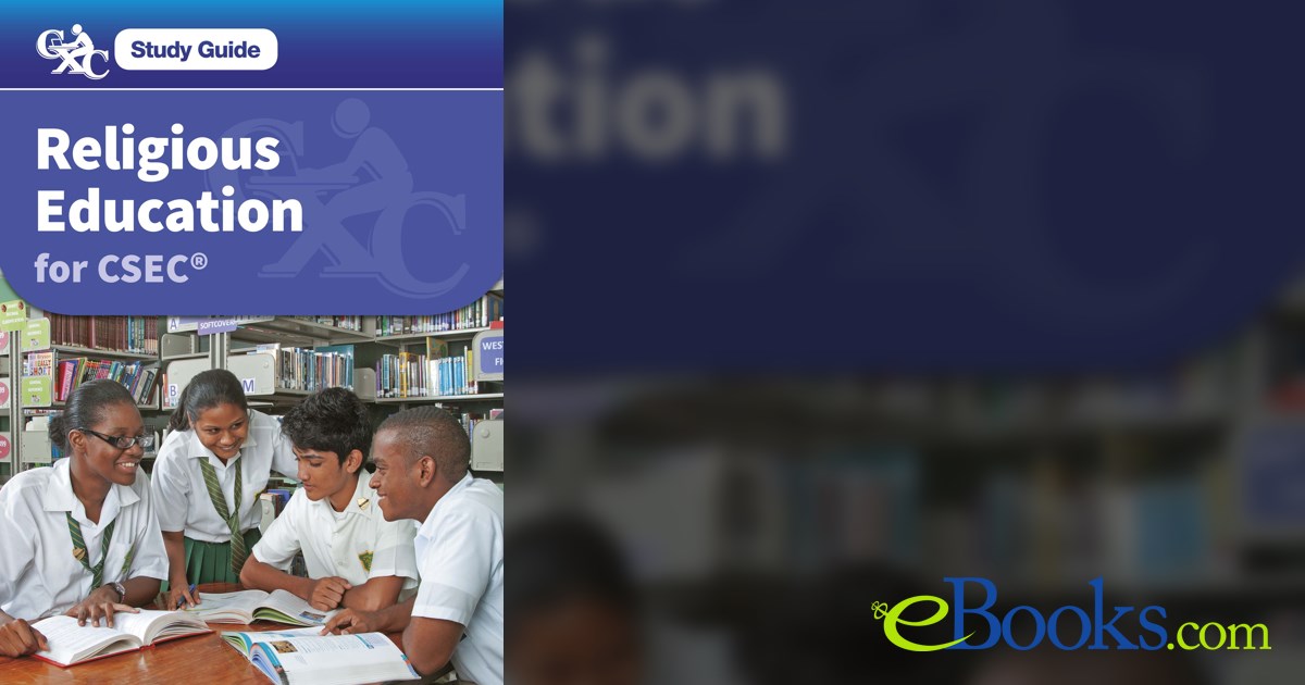 Religious Education for CSEC: A CXC Study Guide