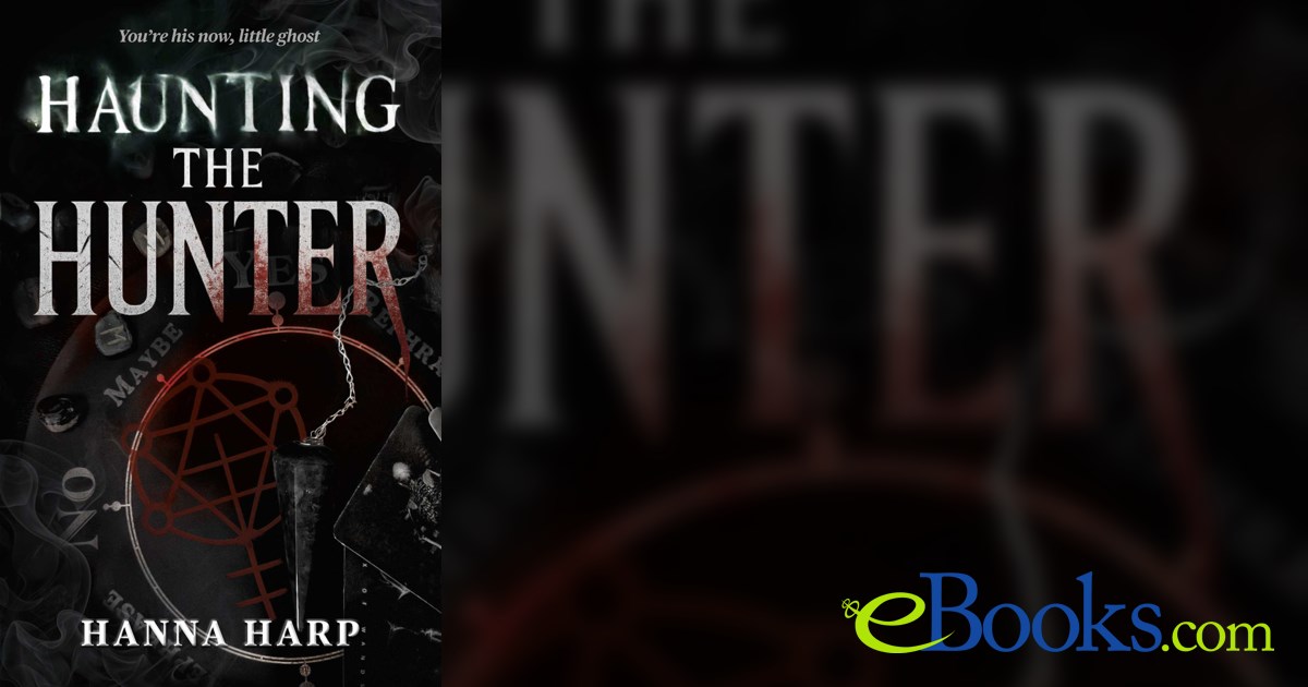 Haunting the Hunter by Hanna Harp (ebook)