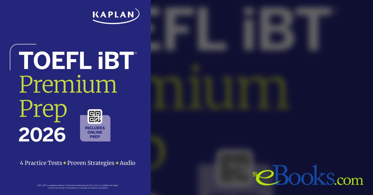 TOEFL iBT Premium Plus 2026 by Kaplan Test Prep (ebook)