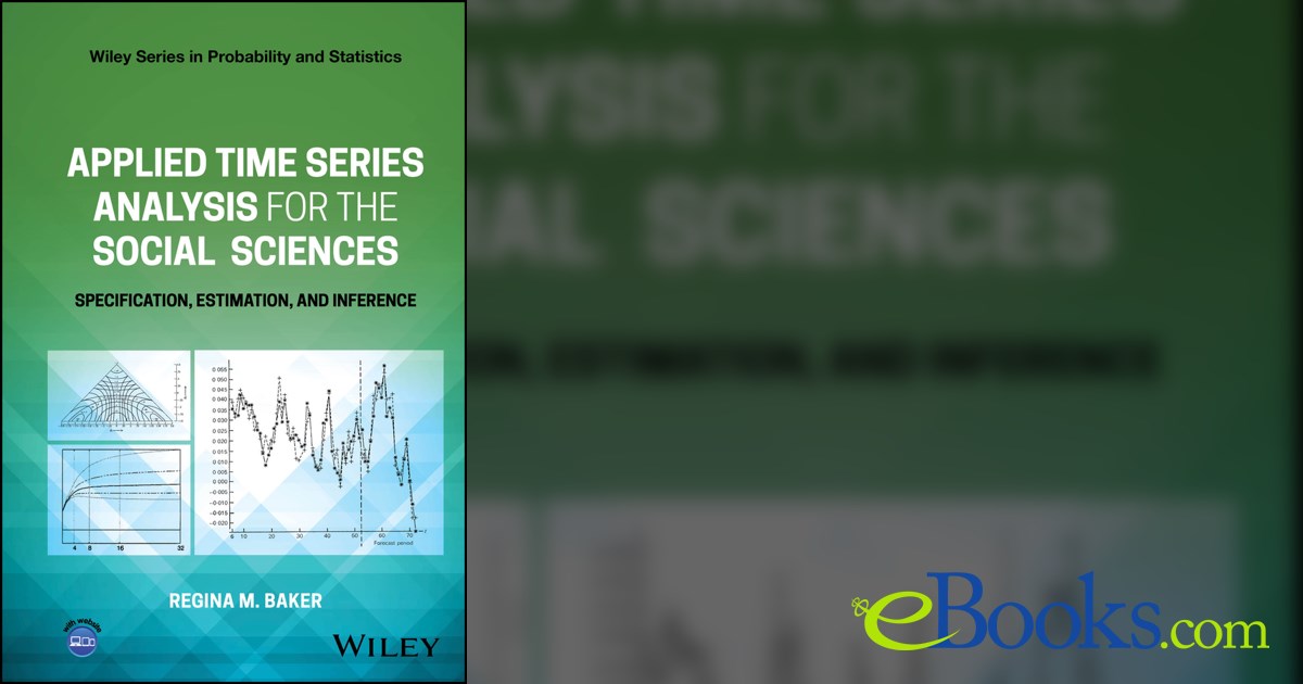 Applied Time Series Analysis for the Social Sciences