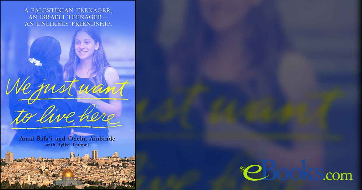 We Just Want to Live Here by Amal Rifa'i (ebook)