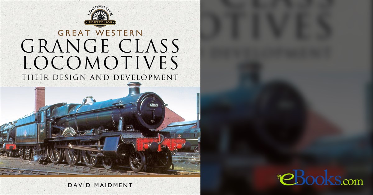 Great Western, Grange Class Locomotives by David Maidment (ebook)