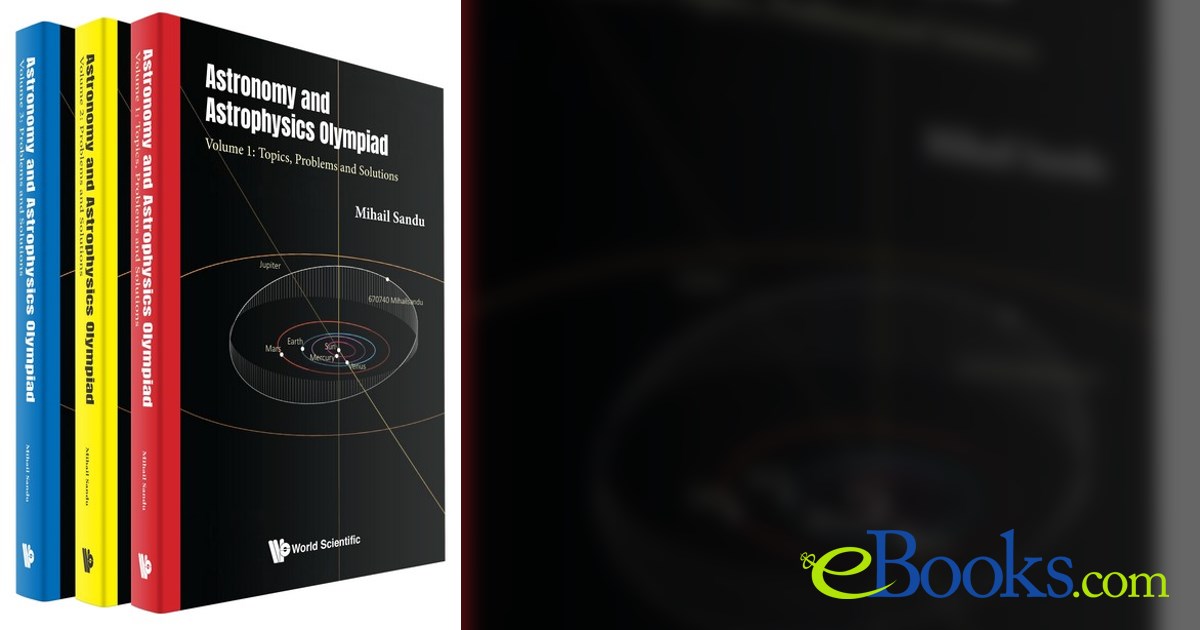 Astronomy And Astrophysics Olympiad: Problems And Solutions (In 3 Volumes)