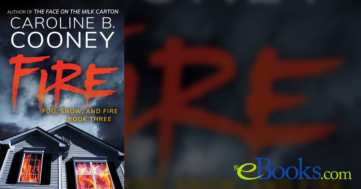Fire by Caroline B. Cooney (ebook)