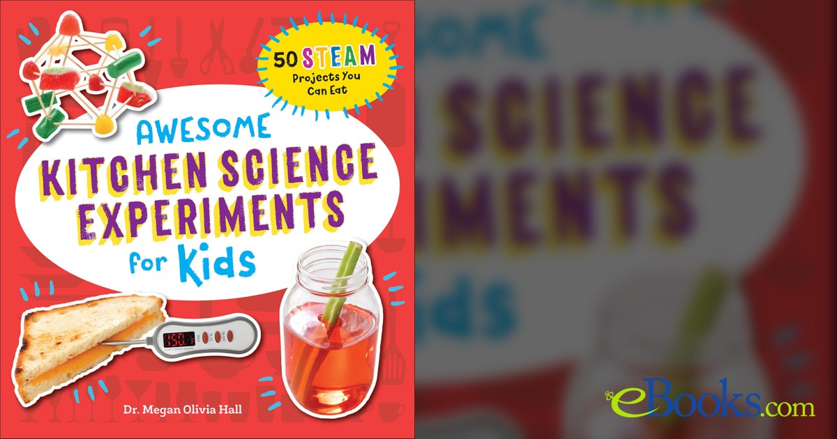 Awesome Kitchen Science Experiments for Kids