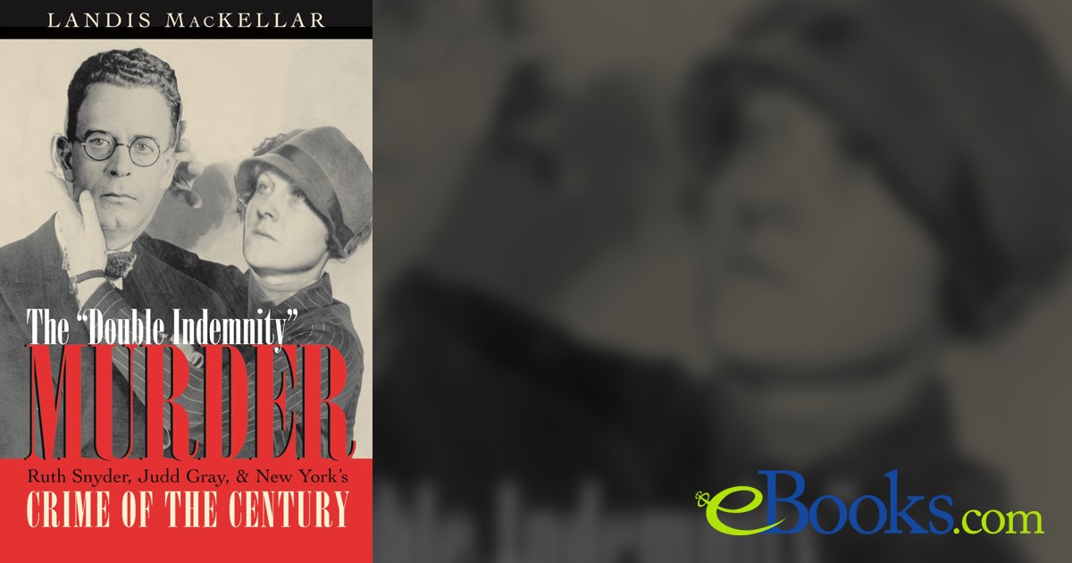 The Double Indemnity Murder by Landis MacKellar (ebook)