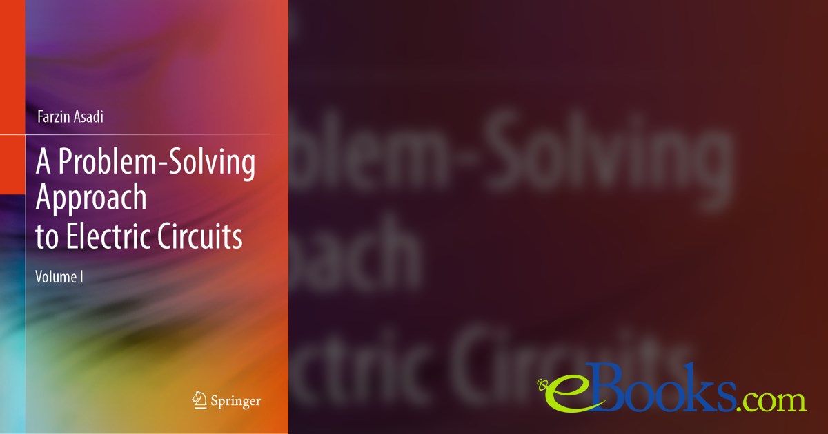 A Problem-Solving Approach to Electric Circuits