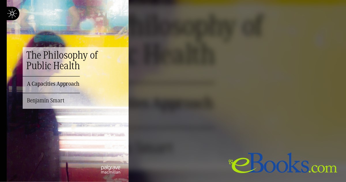 The Philosophy of Public Health by Benjamin Smart (ebook)