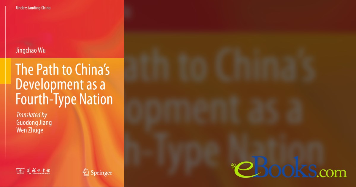 The Path to China's Development as a Fourth-Type Nation