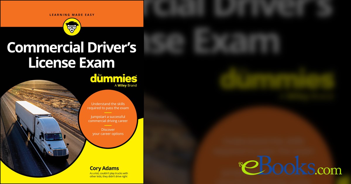 Commercial Driver's License Exam For Dummies by Cory Adams (ebook)