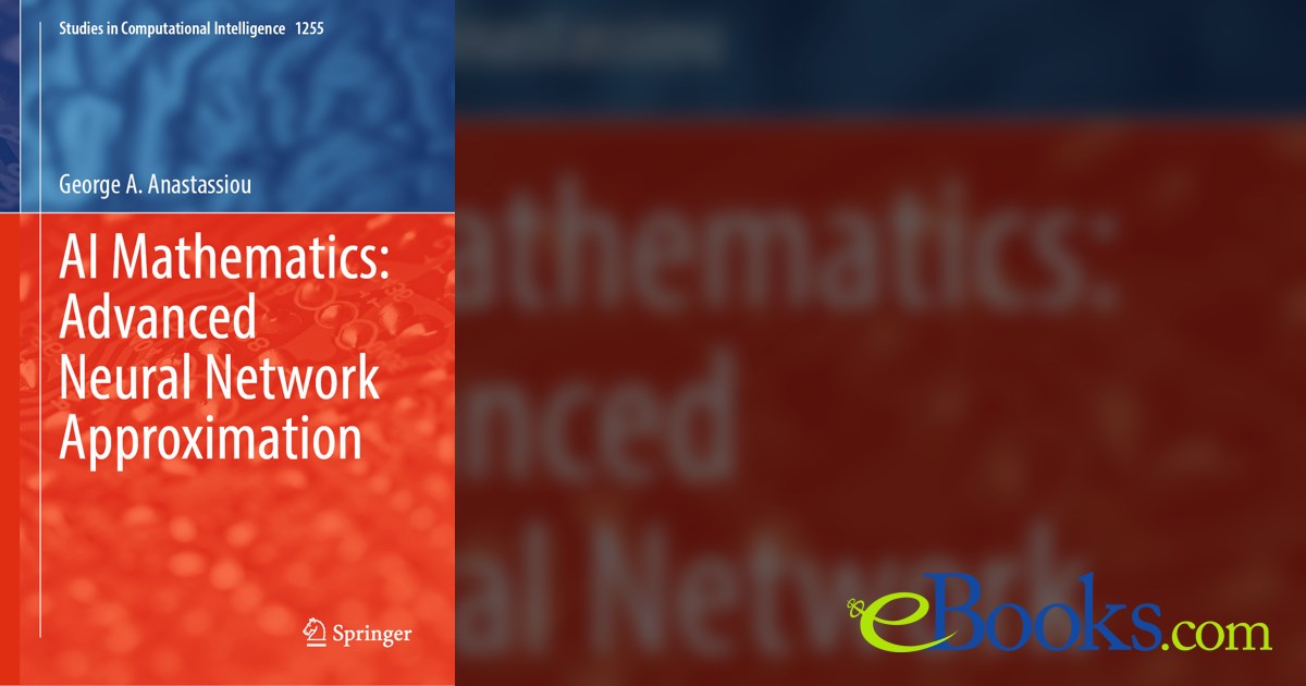 AI Mathematics: Advanced Neural Network Approximation