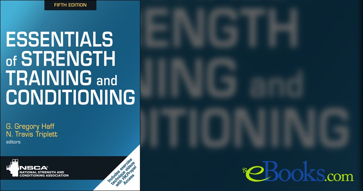 Essentials of Strength Training and Conditioning (5th ed.)