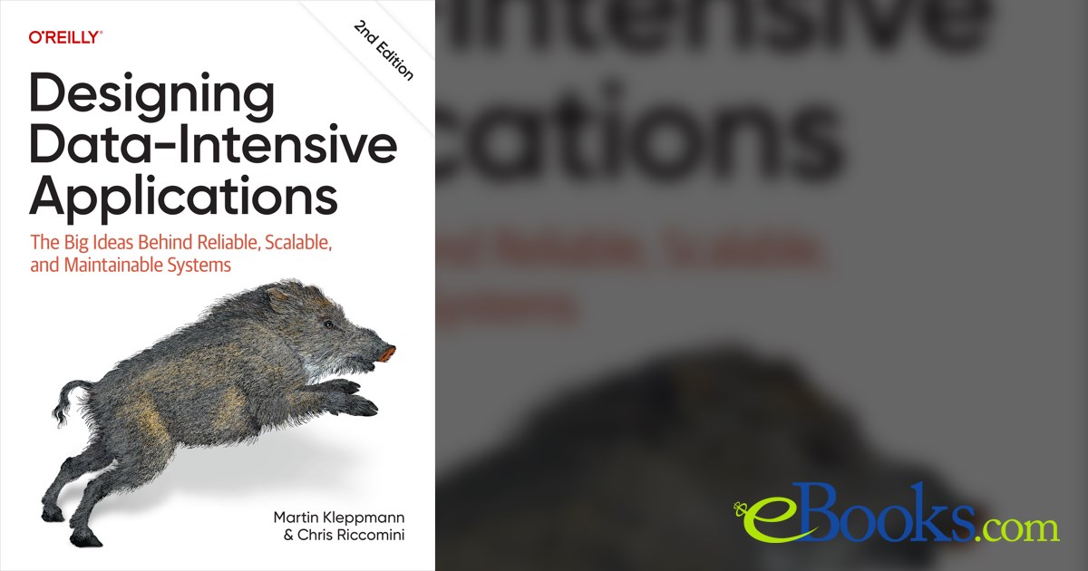 Designing Data-Intensive Applications (2nd ed.)