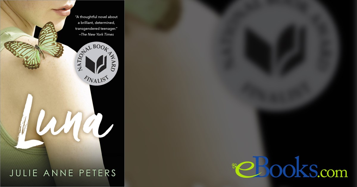 Luna (National Book Award Finalist) by Julie Anne Peters (ebook)