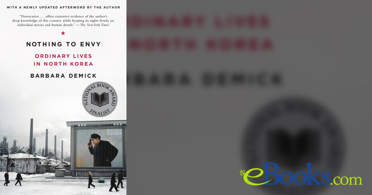 Nothing to Envy by Barbara Demick (ebook)