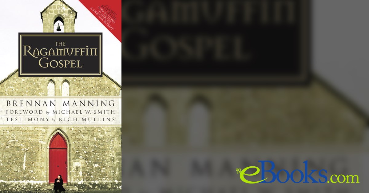 The Ragamuffin Gospel by Brennan Manning (ebook)