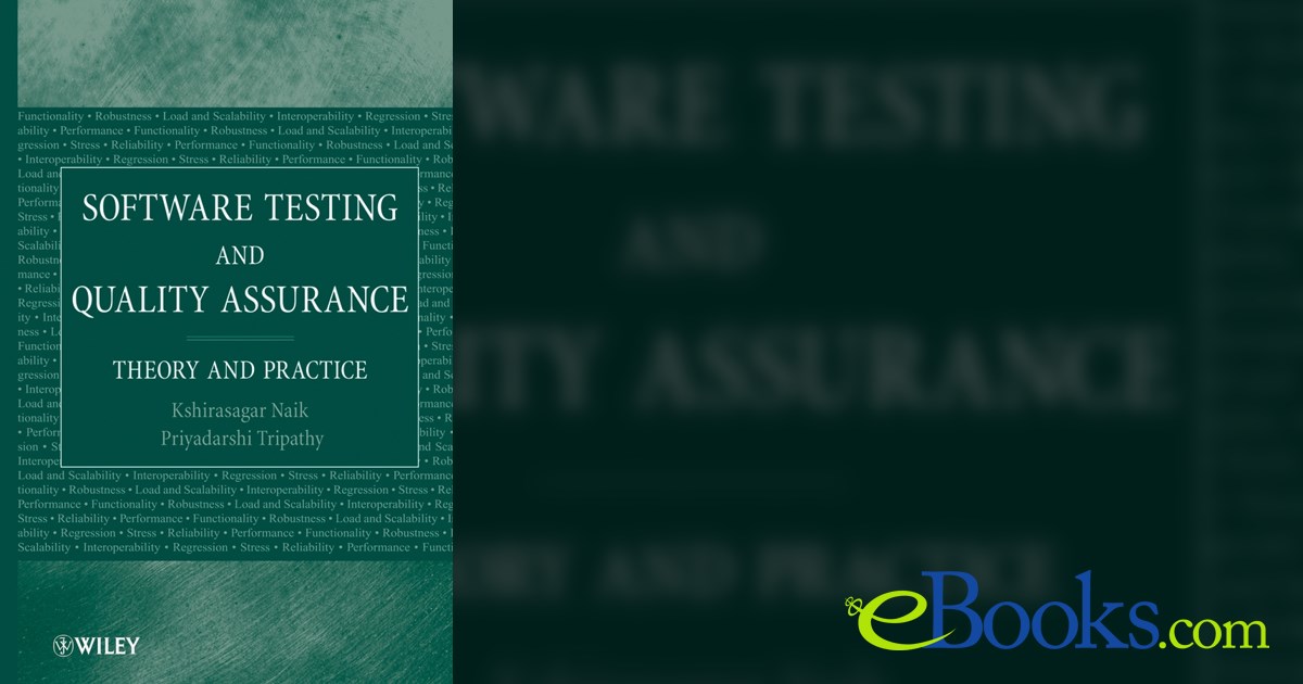 Software Testing and Quality Assurance by Kshirasagar Naik (ebook)