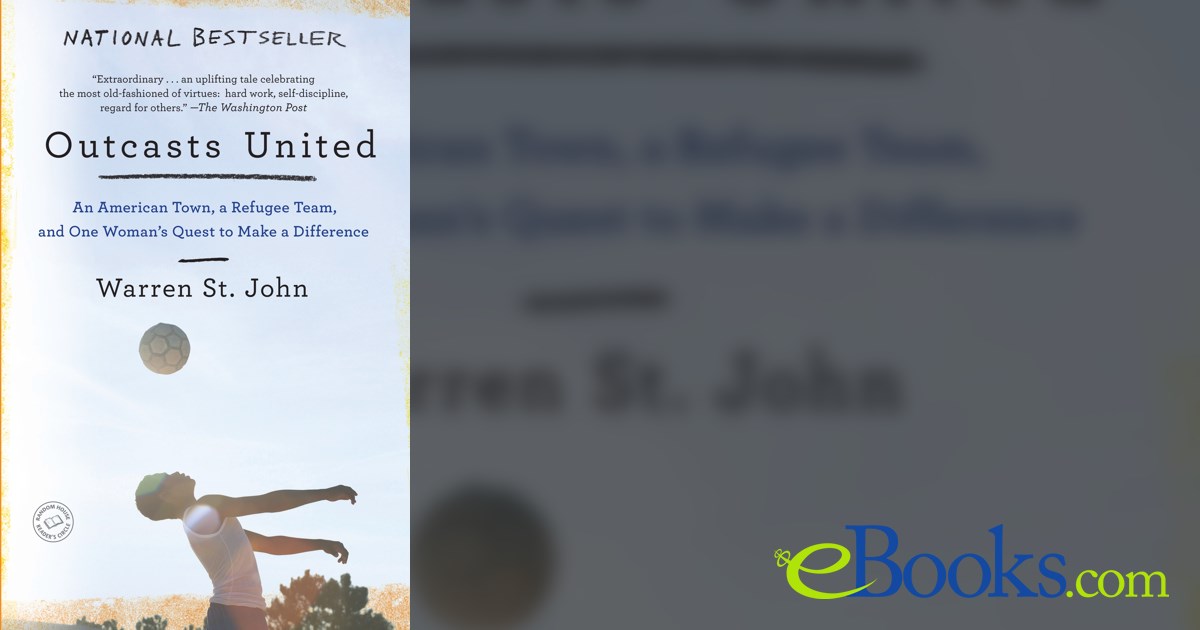 Outcasts United by Warren St. John (ebook)