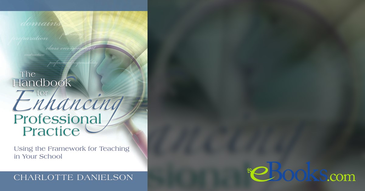 The Handbook for Enhancing Professional Practice