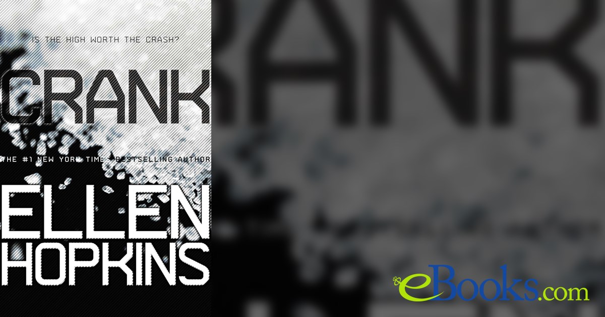 Crank by Ellen Hopkins (ebook)