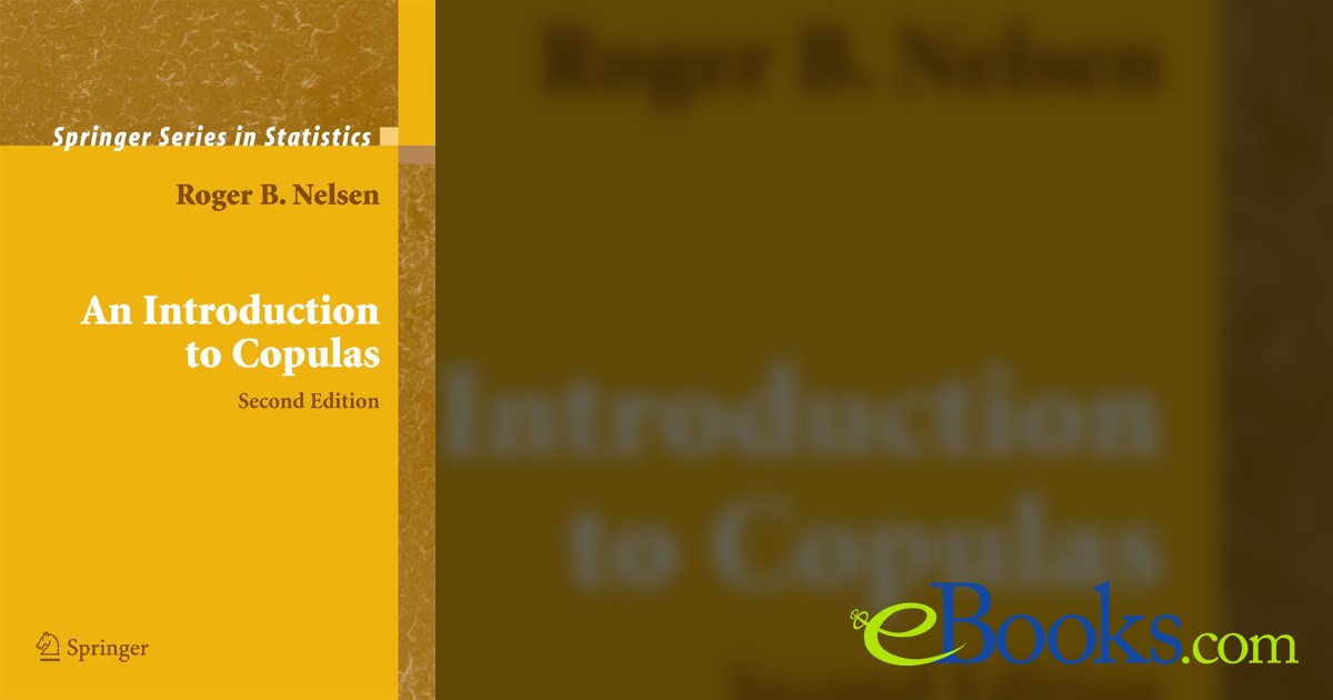 An Introduction to Copulas (2nd ed.) by Roger B. Nelsen (ebook)