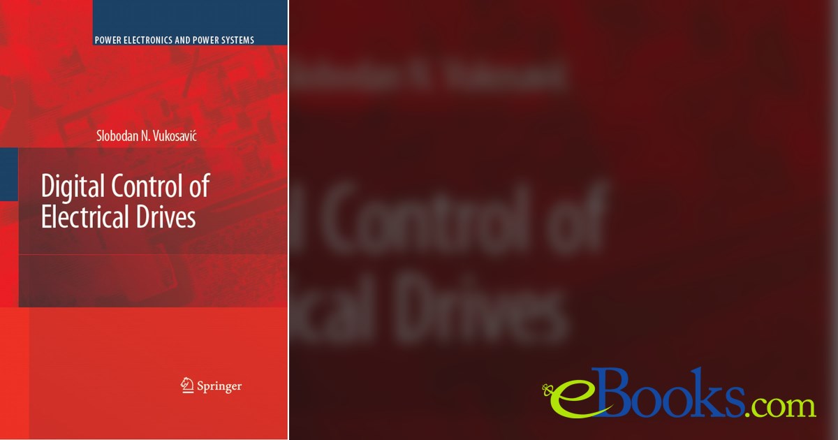 Digital Control of Electrical Drives