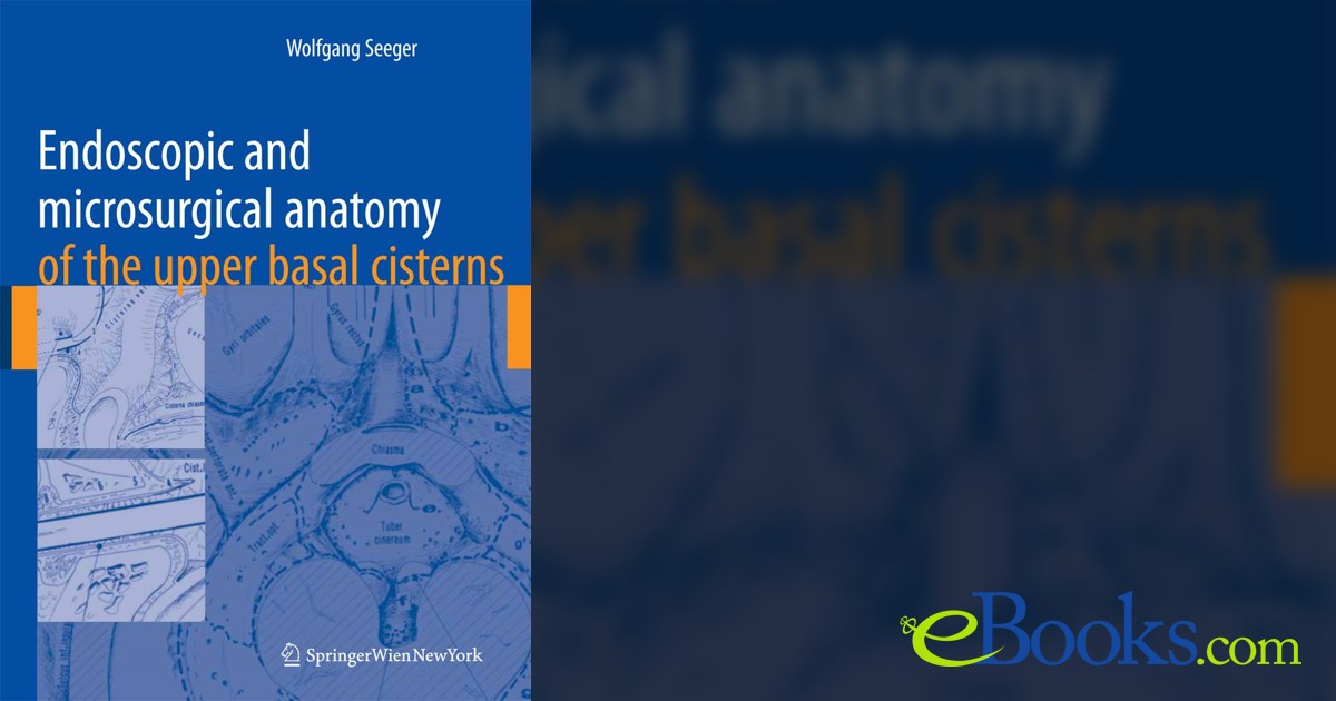 Endoscopic and microsurgical anatomy of the upper basal cisterns